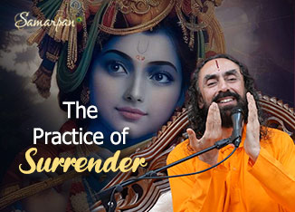 Samarpan #33 June 2023 Practice of Surrender | JKYog